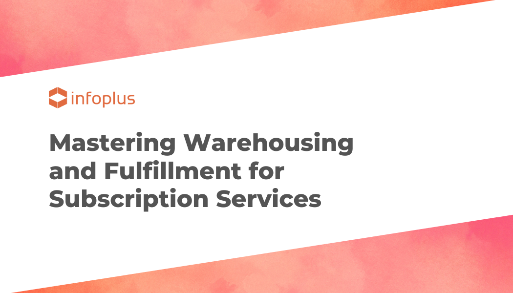 Mastering Warehousing and Fulfillment for Subscription Services